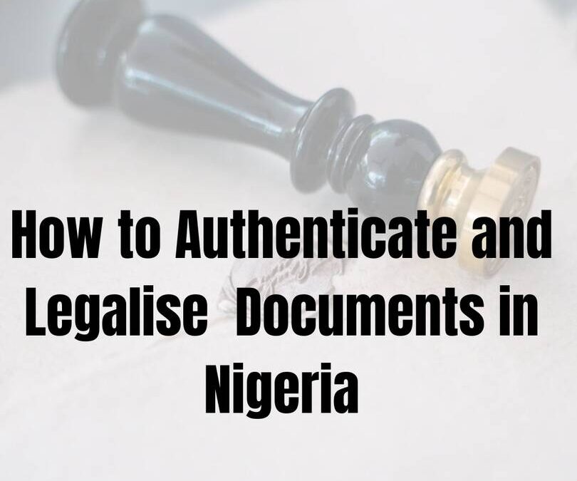 How to Authenticate Documents at the Ministry of Foreign Affairs in Nigeria: A Comprehensive ...